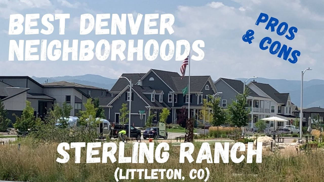Sterling Ranch - Best Denver CO Neighborhoods To Move To … Pros and ...