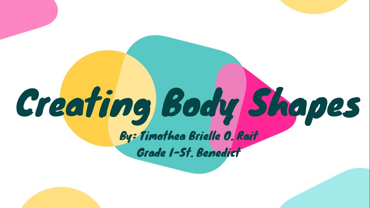Creating Body Shapes - YouTube