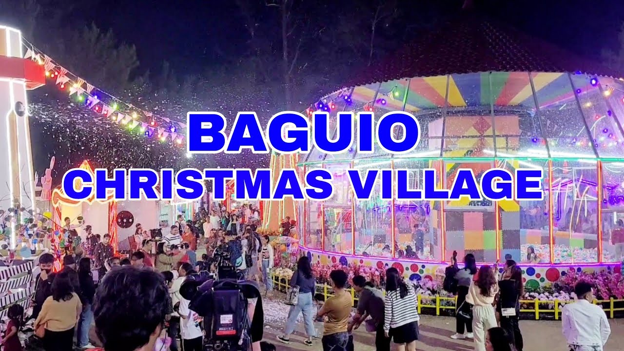 BAGUIO CHRISTMAS VILLAGE || WORLD OF FUN - YouTube