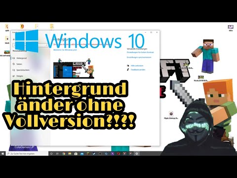Windows Hintergrund ändern ohne Windows Vollversion!