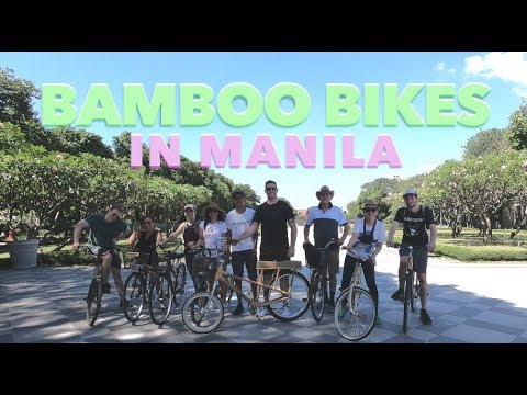 BAMBIKE ECOTOURS EXPERIENCE || Bamboo bikes || Manila, Philippines ...
