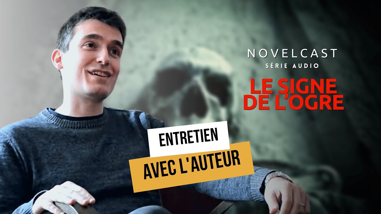 Entretien avec l'auteur : Julien Lefebvre pour « Le signe de l’ogre ...