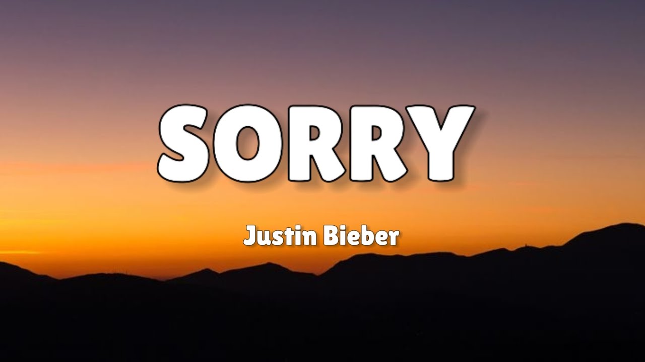 Justin Bieber - Sorry (PURPOSE) (The moments) (Lyrics) - YouTube