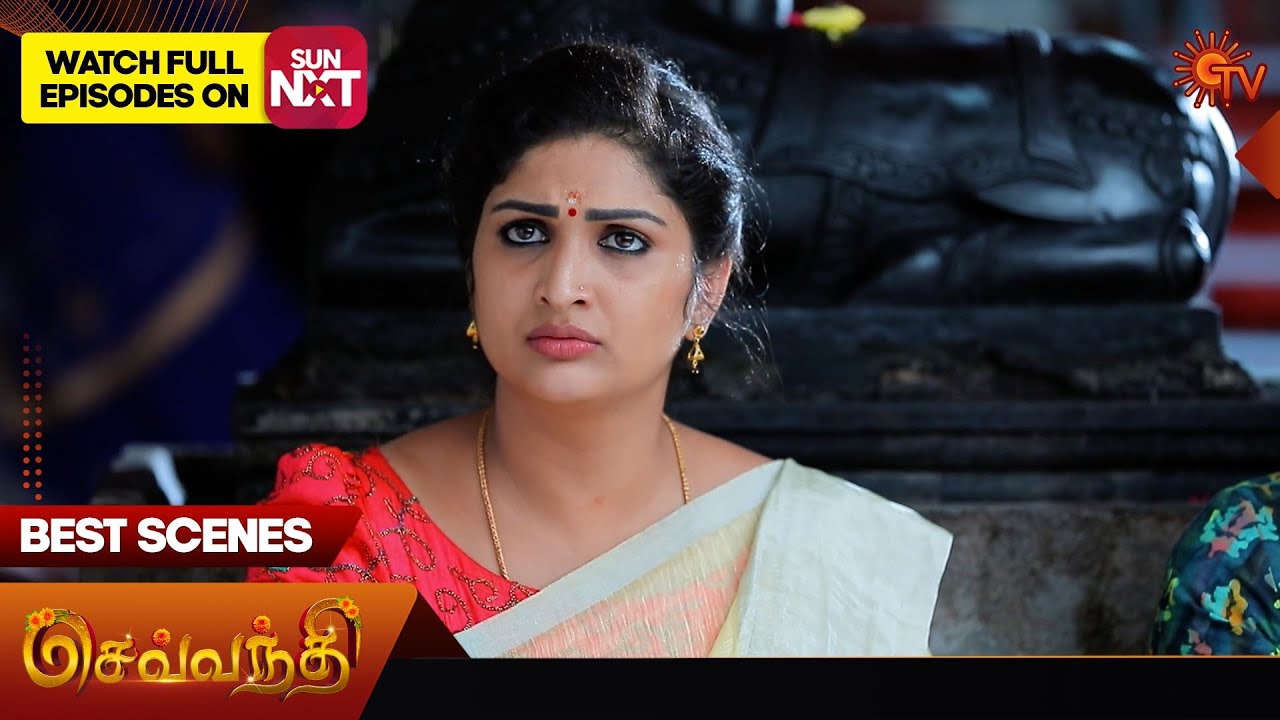 Sevvanthi - Best Scenes | 08 March 2024 | Tamil Serial | Sun TV - YouTube