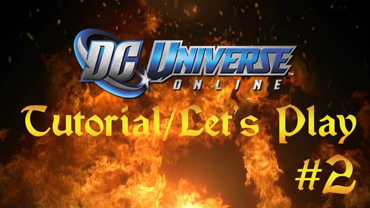 DC Universe Online (DCUO) Tutorial/Let's Play - Episode 2 - Escape from ...