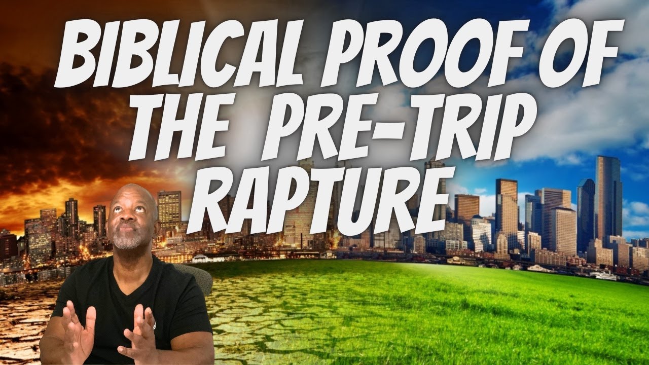 Why The Pre-trib Rapture Is Right: An In-depth Study - YouTube