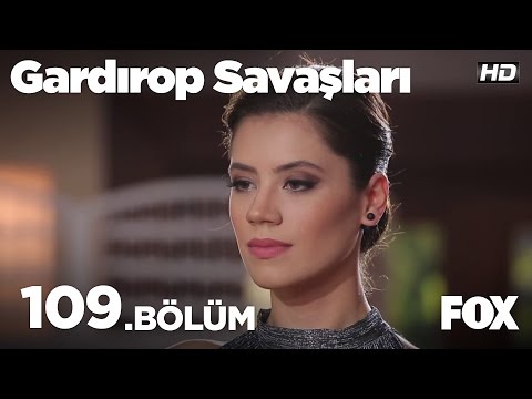 Gardırop Savaşları 109.Bölüm