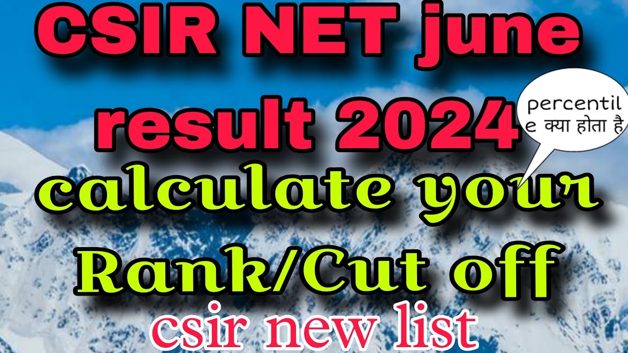 Csir net june 2024 result, How to calculate your rank, Cut off value. # ...