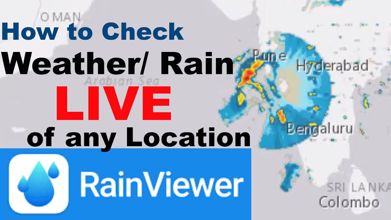 How to Check Live Rain/ Weather of any Location Online on rainviewer ...