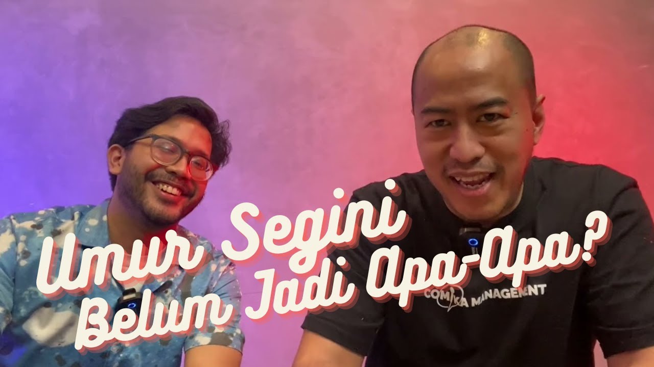 UMUR SEGINI BELUM JADI APA APA? feat DUTO TRIADJIE - YouTube