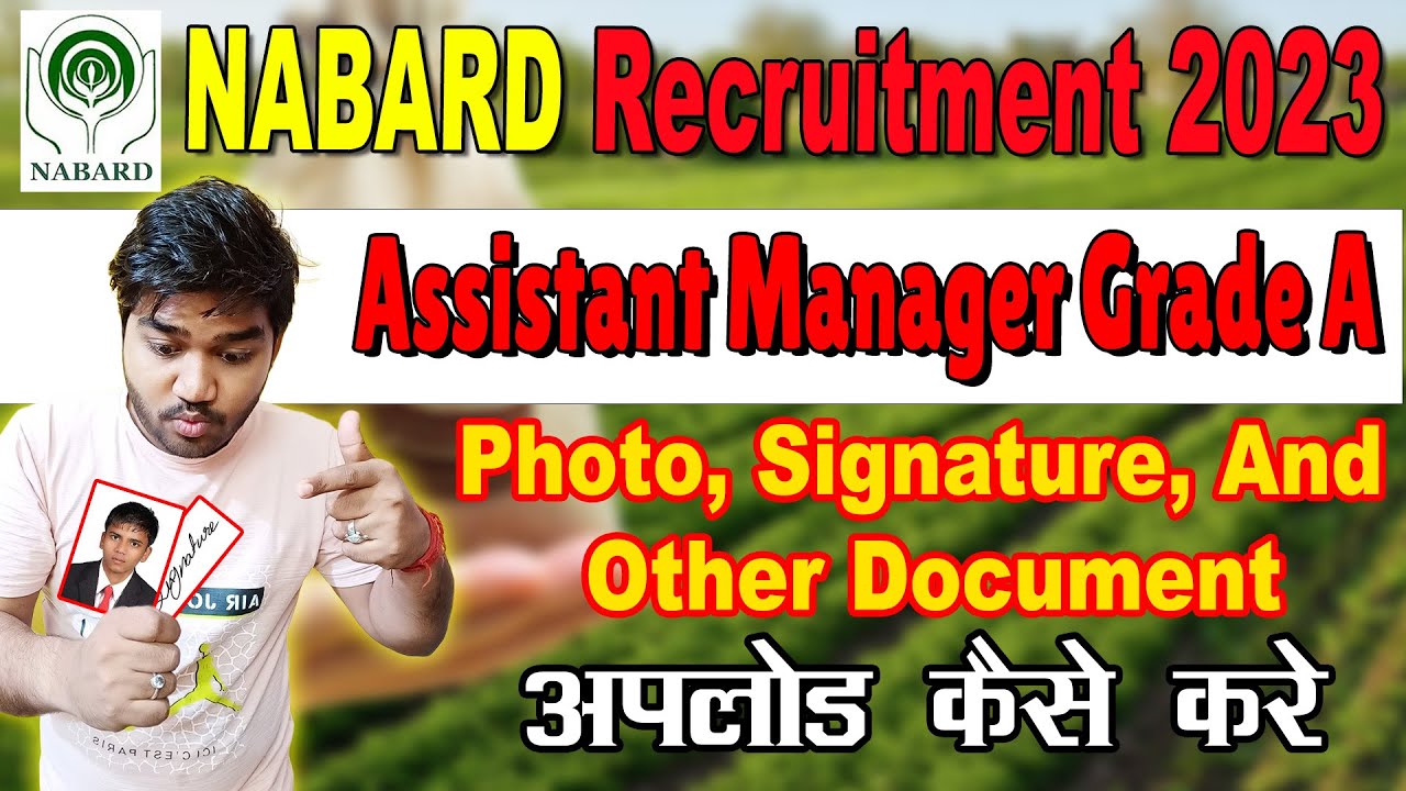 Upload Document in NABARD Assistant Manager | NABARD Assistant Manager ...
