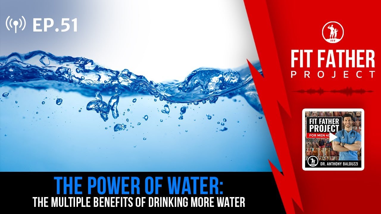 FFP Podcast Ep.51 - The Power of Water: The Multiple Benefits of ...