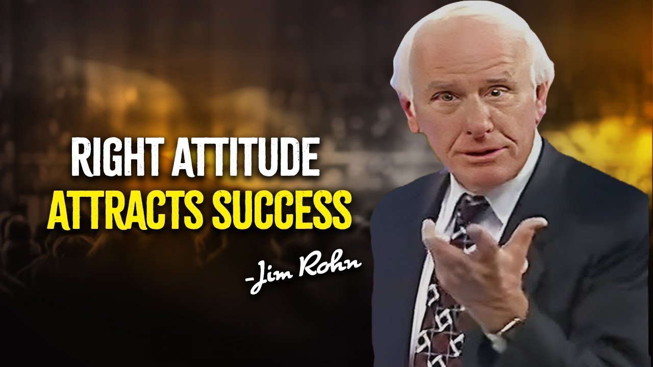 The Right Attitude Lures Success - Jim Rohn's Electrifying Motivational ...
