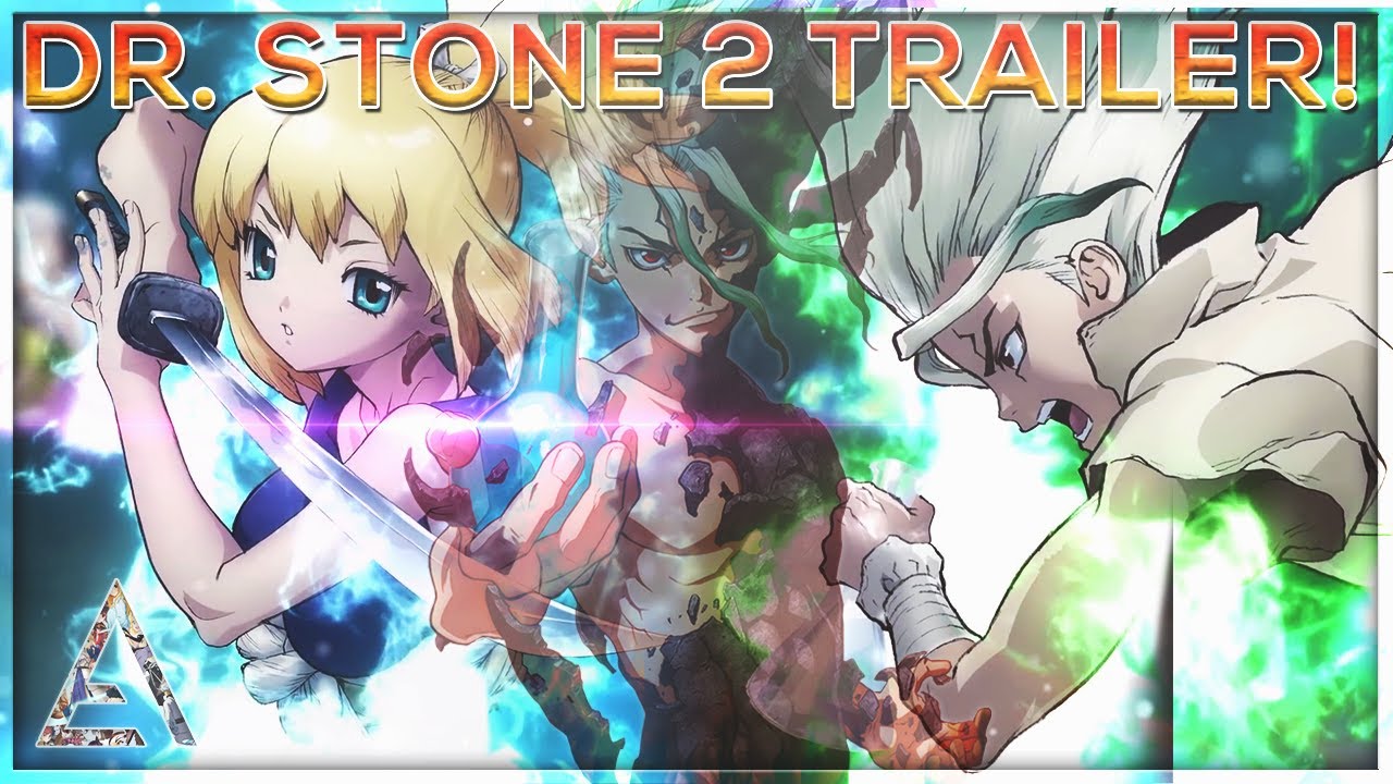 DR. STONE 2 NUOVO TRAILER e DATA D'USCITA UFFICIALE! - YouTube