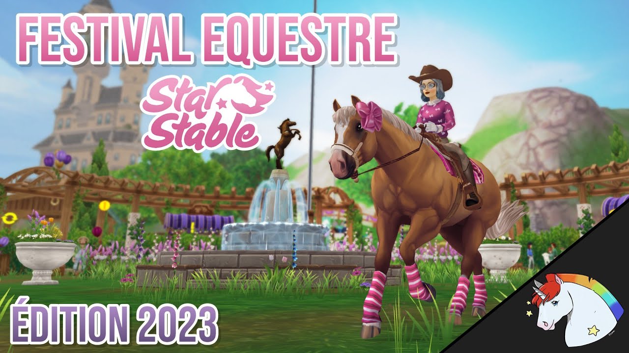 LE FESTIVAL ÉQUESTRE 2023 😍 - [Star Stable Online] - YouTube