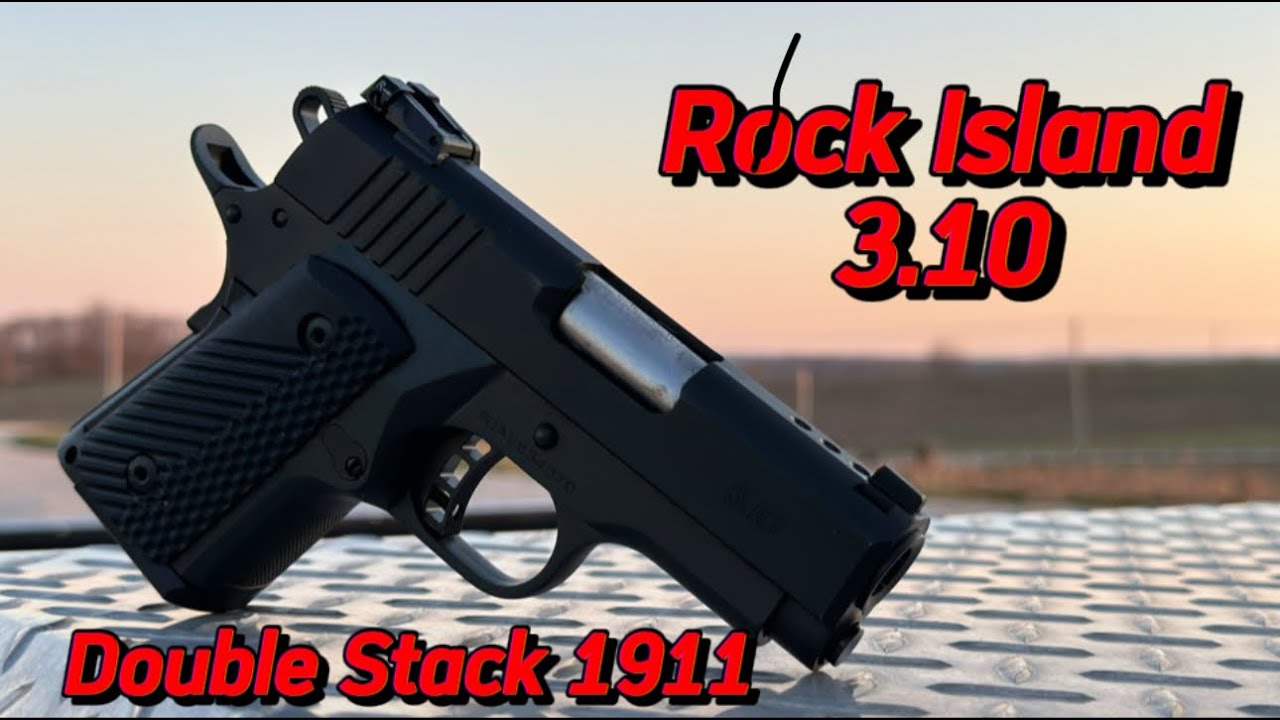 Rock Island Armory 3.10 | Double Stack 45acp 1911 Pistol - YouTube