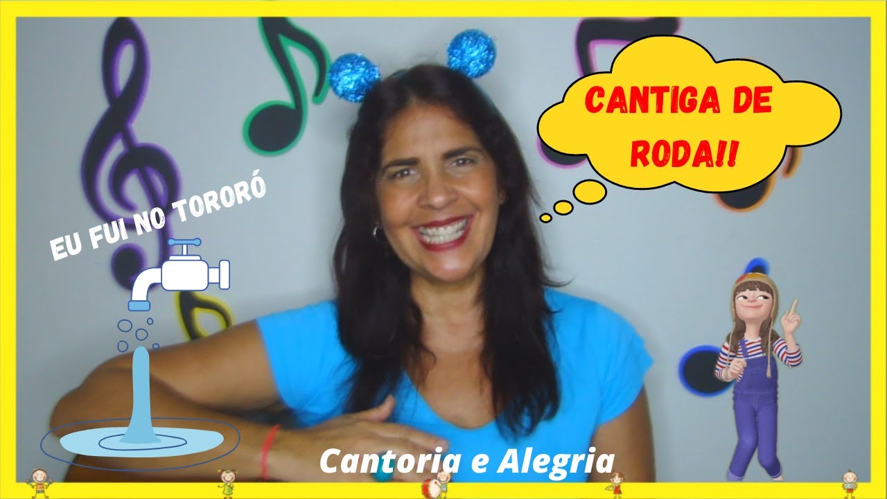 Cantiga de Roda Eu fui no Tororó Musica Infantil - YouTube