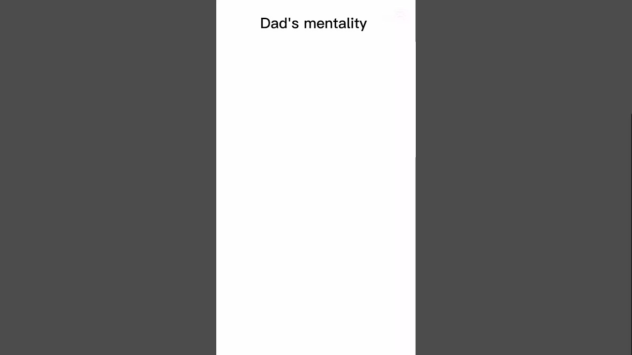 Dad’s mentality - YouTube