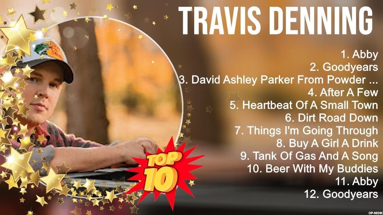 Travis Denning Greatest Hits ~ New Country Songs 2023 ~ New Country ...