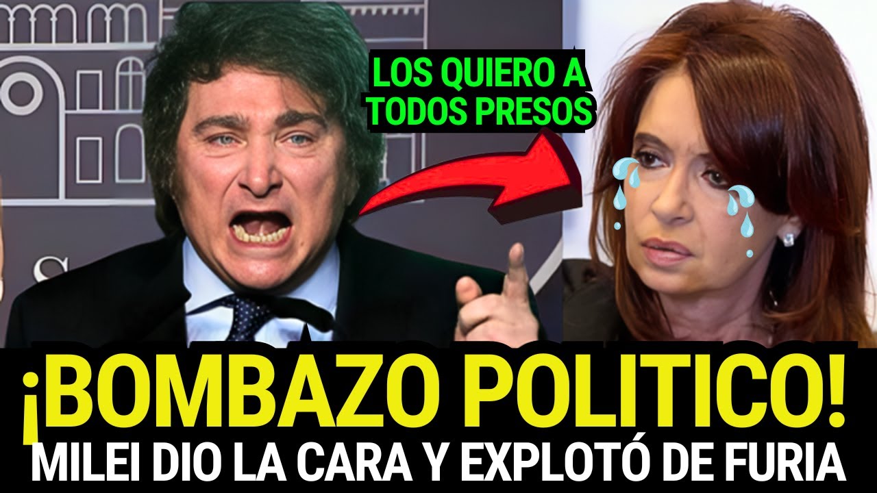 ¡TREMENDO! MILEI TIRÓ BOMBAZOS POLITICOS ATÓMICOS - YouTube