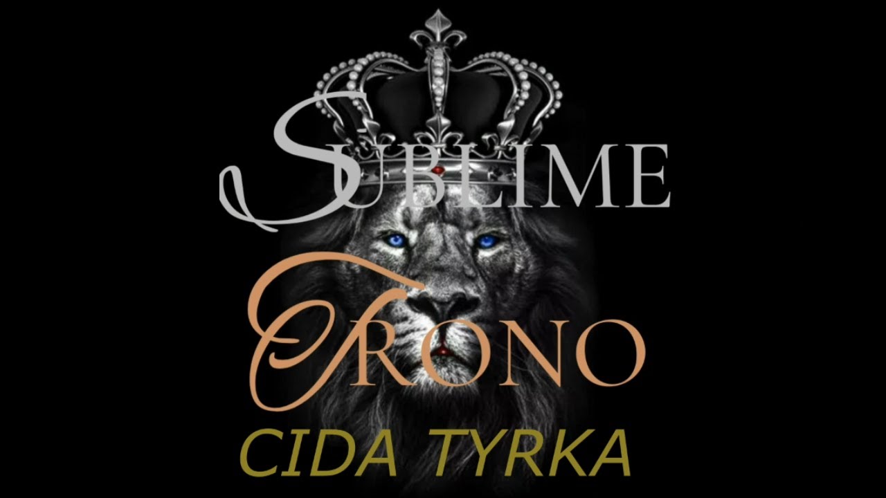 SUBLIME TRONO | CIDA TYRKA | LYRIC VIDEO OFICIAL #sublimetrono - YouTube