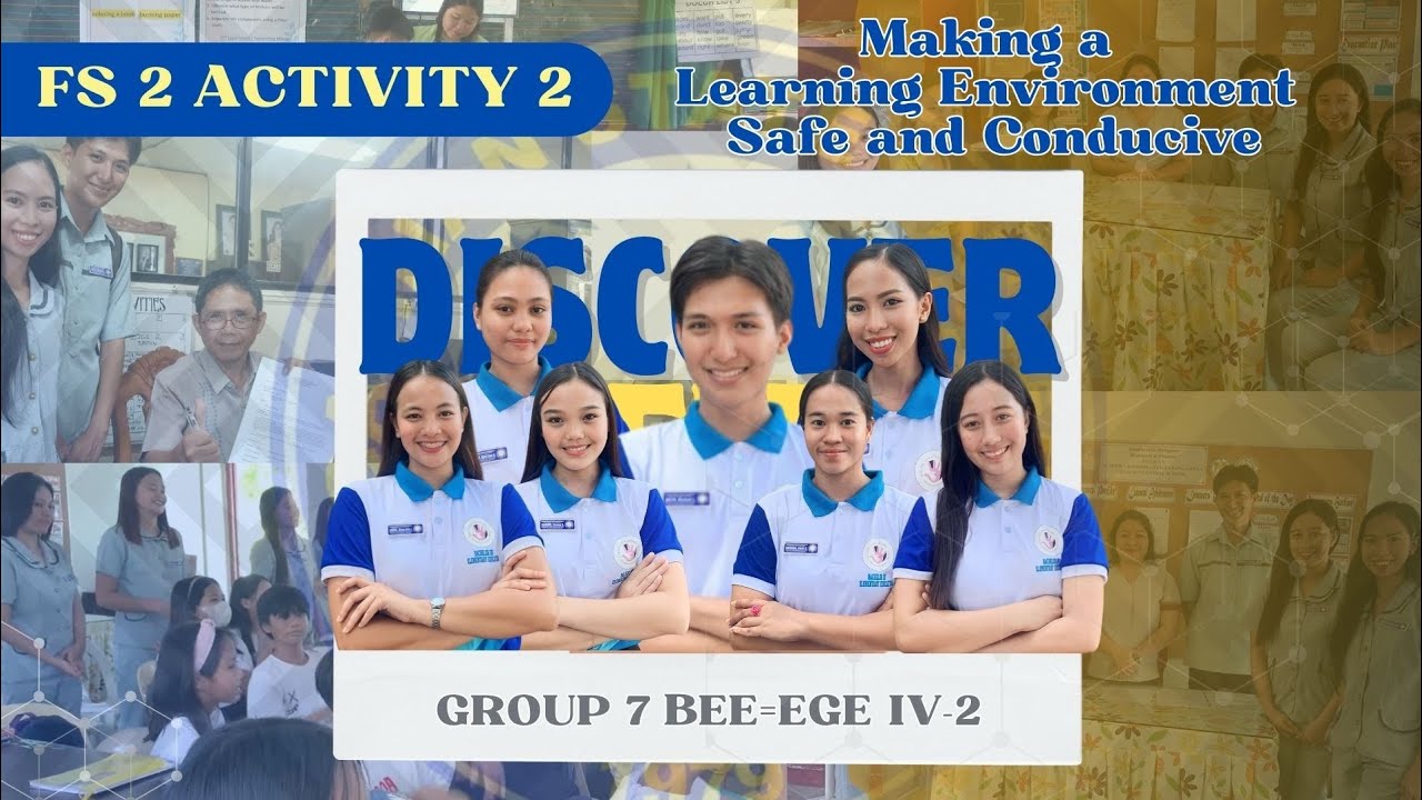GROUP 7 FS 2 Activity 2 Making a Learning Environment Safe and ...