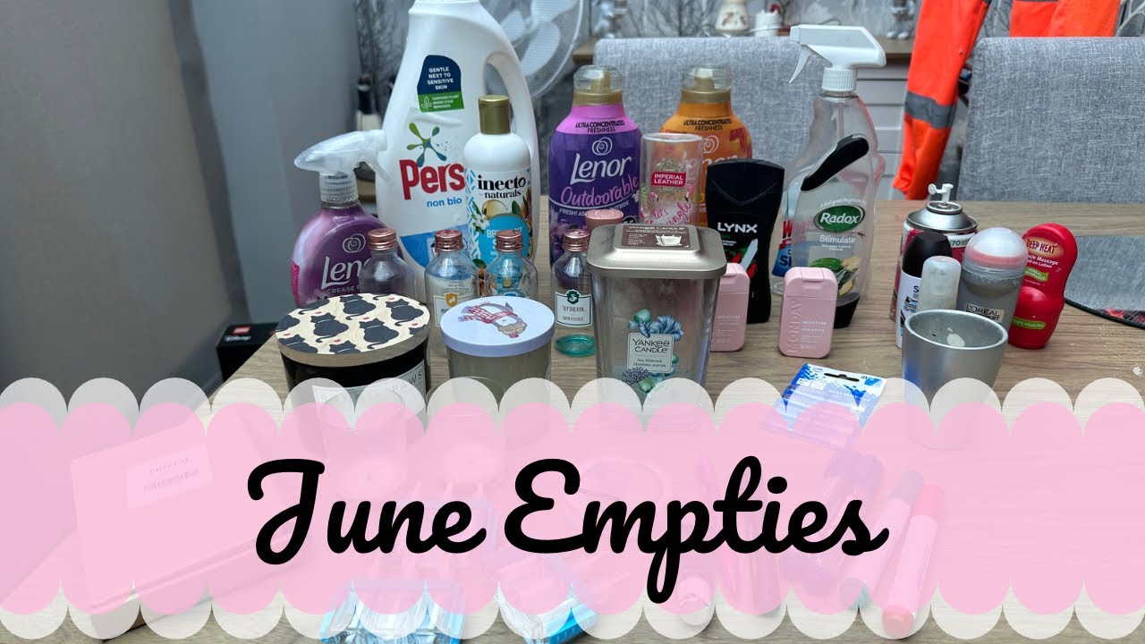 June Empties - YouTube