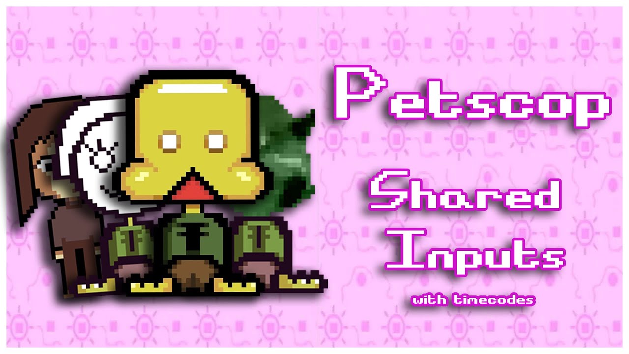 Petscop - Shared Inputs (Side-By-Side w/ Time Codes) - YouTube