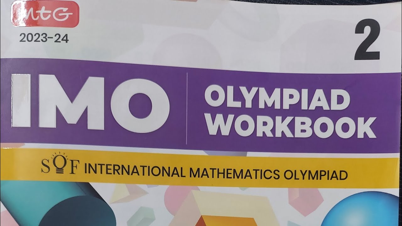 IMO OLYMPIAD WORKBOOK 2023-24 INTERNATIONAL MATHEMATICS OLYMPIAD BOOK ...