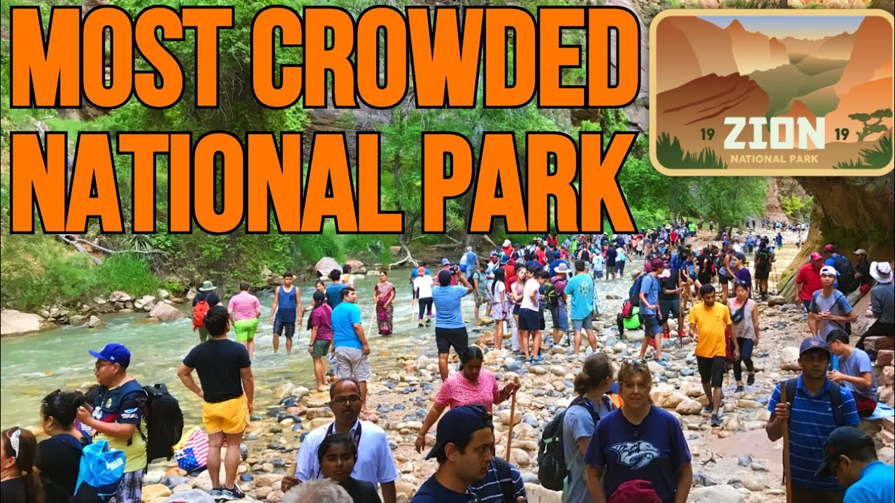 How Zion Became the Most Crowded National Park in the U.S. - YouTube