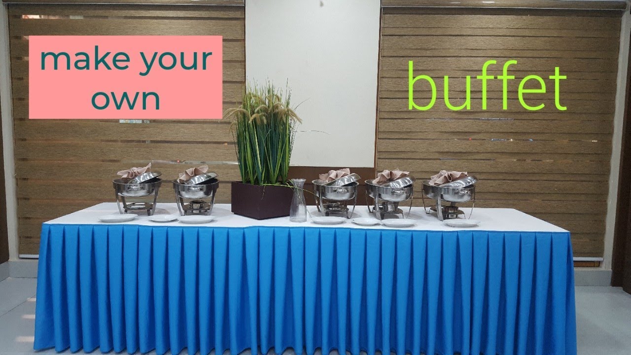 BUFFET TABLE SETTING FOR CATER - YouTube