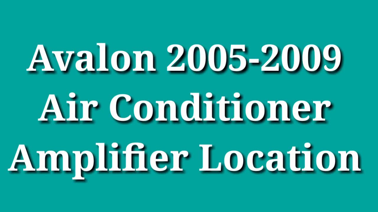 Avalon 2005-2009 Air Conditioner Amplifier ECU Location - YouTube