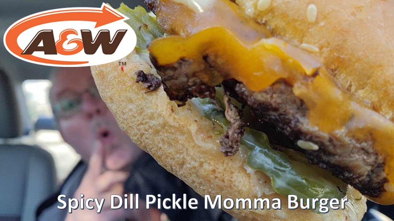 Review - A&W's Limited Time Only, Spicy Dill Pickle Momma Burger - YouTube
