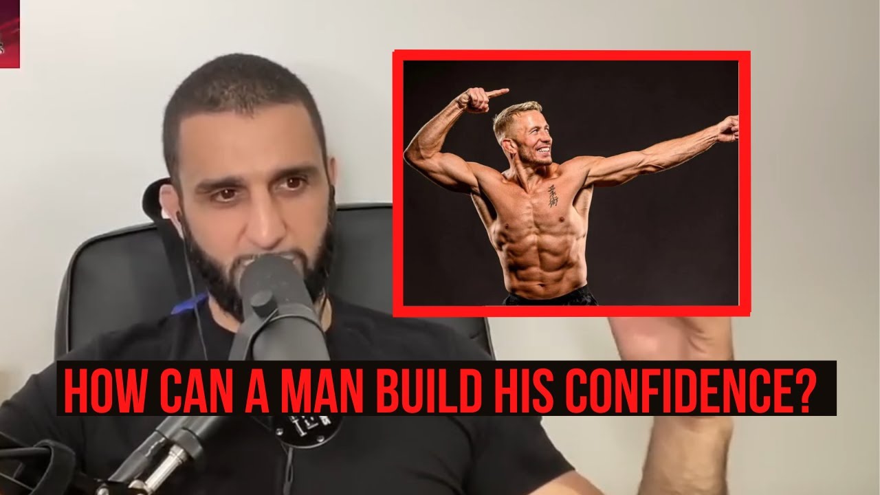 A man should build his confidence and his mindset - YouTube