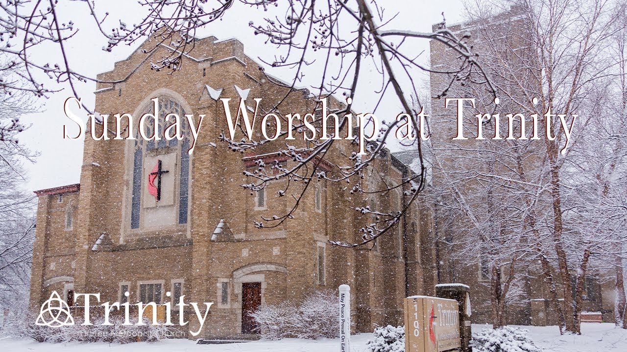 January 29 Worship at Trinity UMC - YouTube