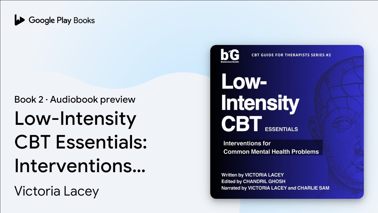 Low-Intensity CBT Essentials: Interventions for… by Victoria Lacey ...