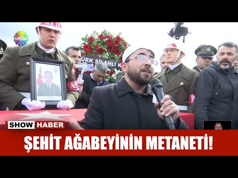 Şehit ağabeyinin metaneti!