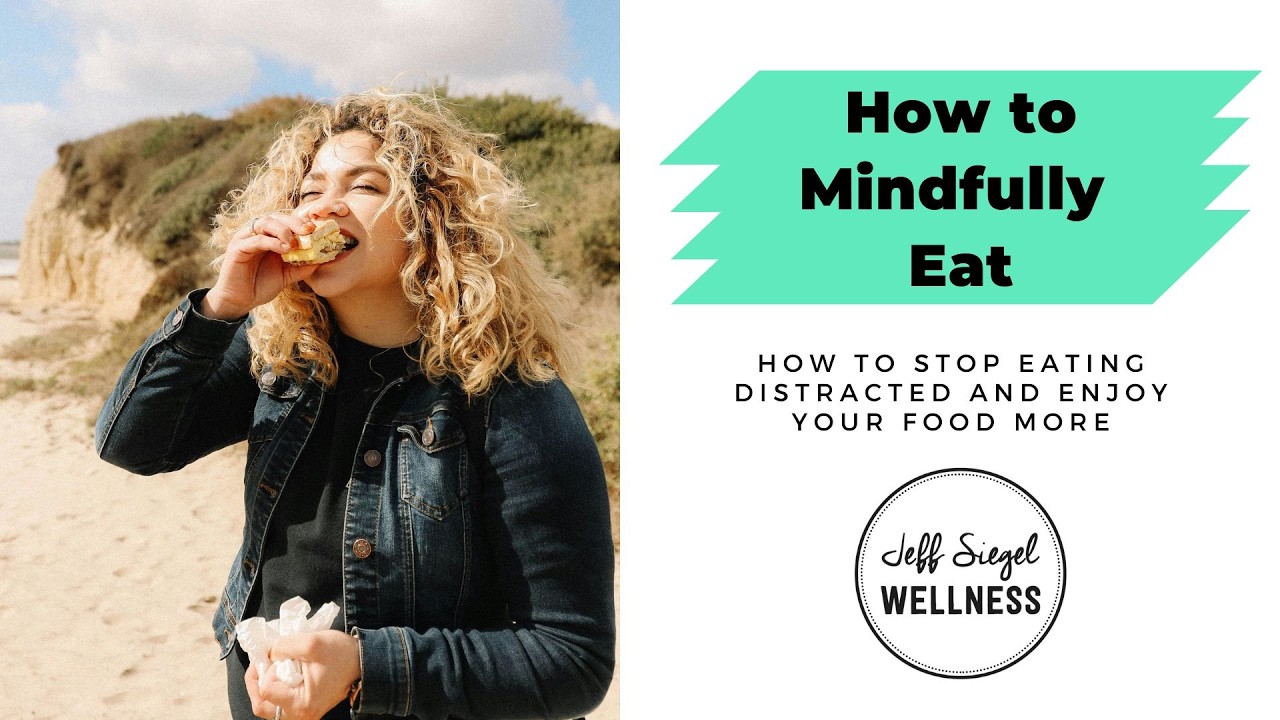 Mindful Eating: How to Stop Eating Distracted and Enjoy Your Food More ...