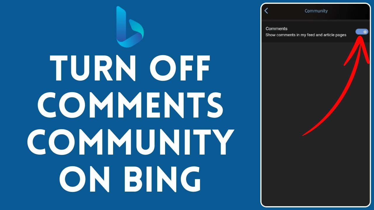 How to Turn Off Comments of Community on Bing 2024 | Bing Tutorial ...