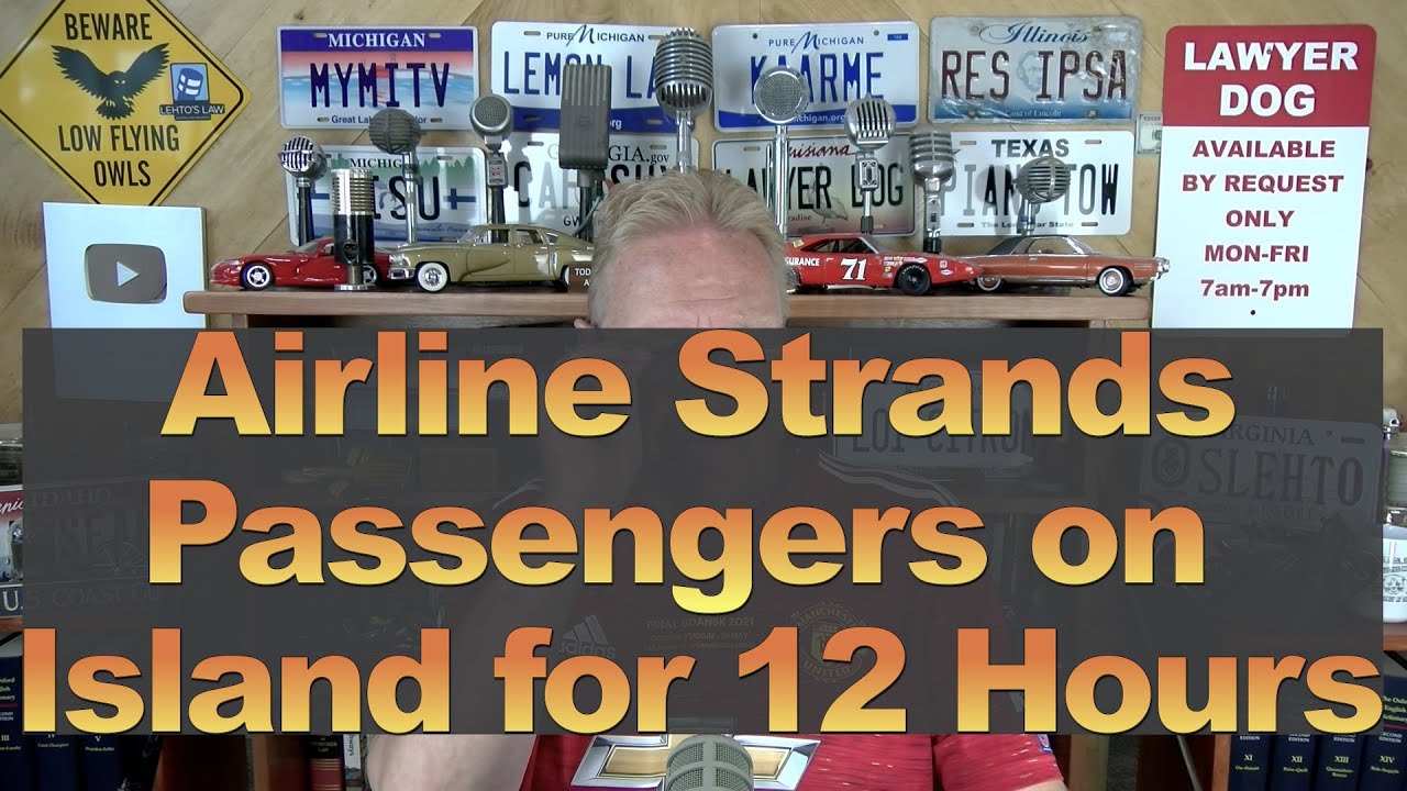 Airline Strands Passengers on Island for 12 Hours - YouTube