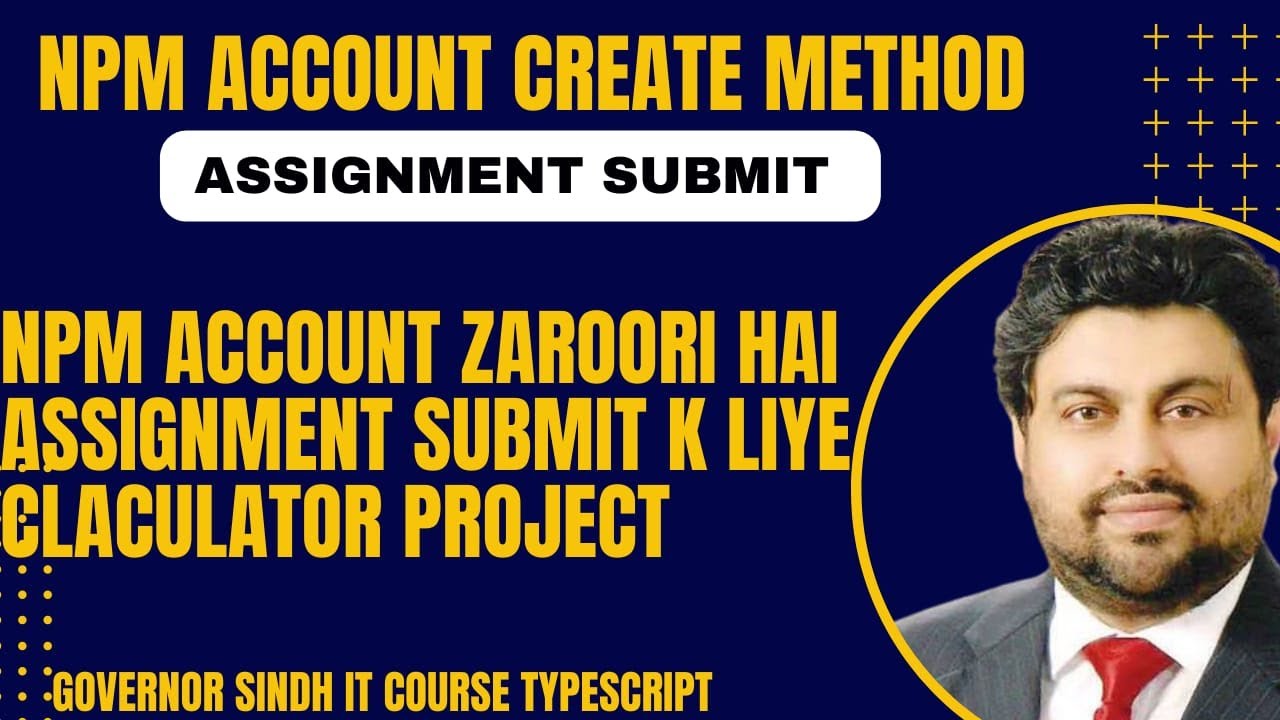 Npm Account Creation Governor Sindh It Course Youtube