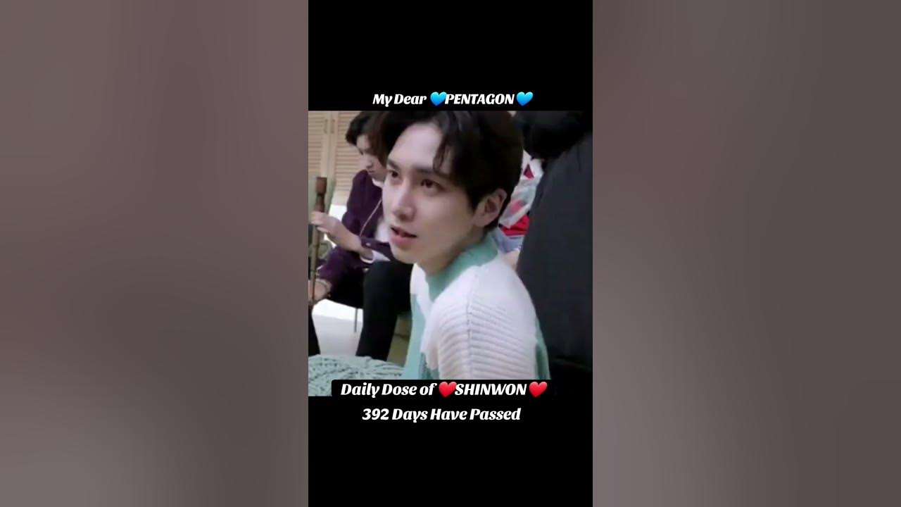 Daily Dose of ️SHINWON ️ 392 Days Have Passed #pentagonkpop #pentagon #shinwon #펜타곤 #신원 - YouTube