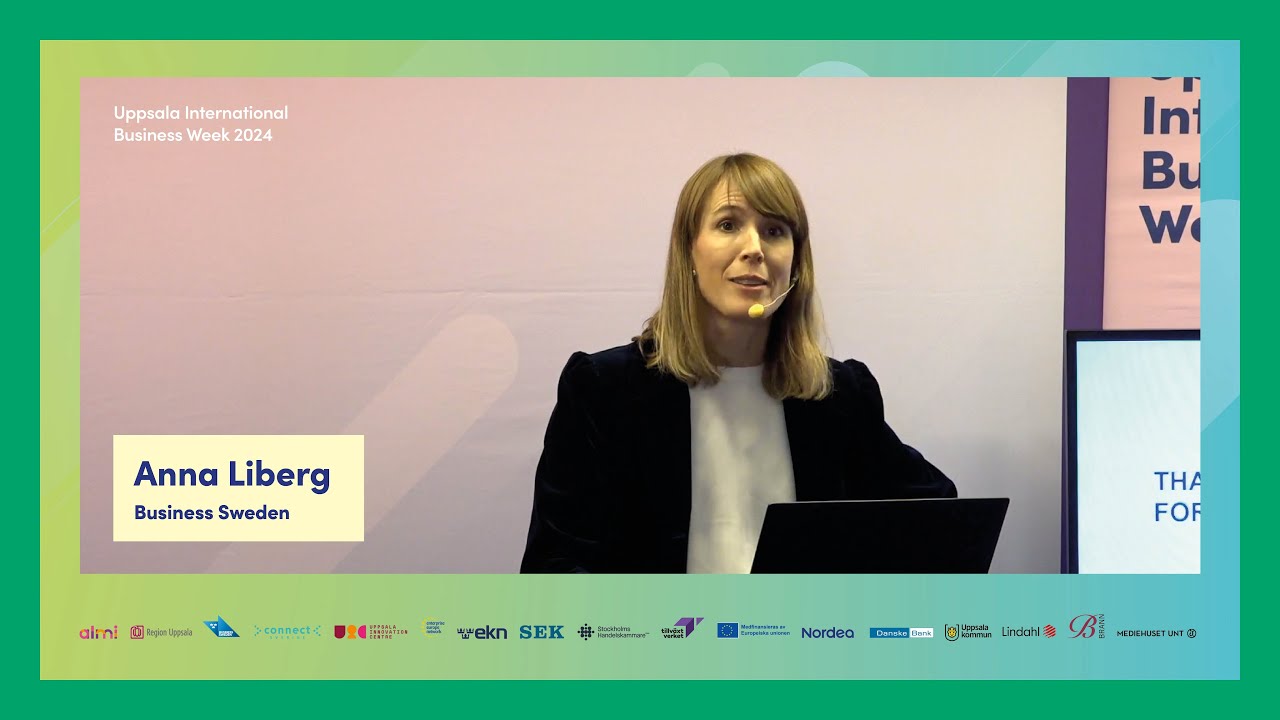 UIBW 2024: Anna Liberg, Business Sweden - YouTube