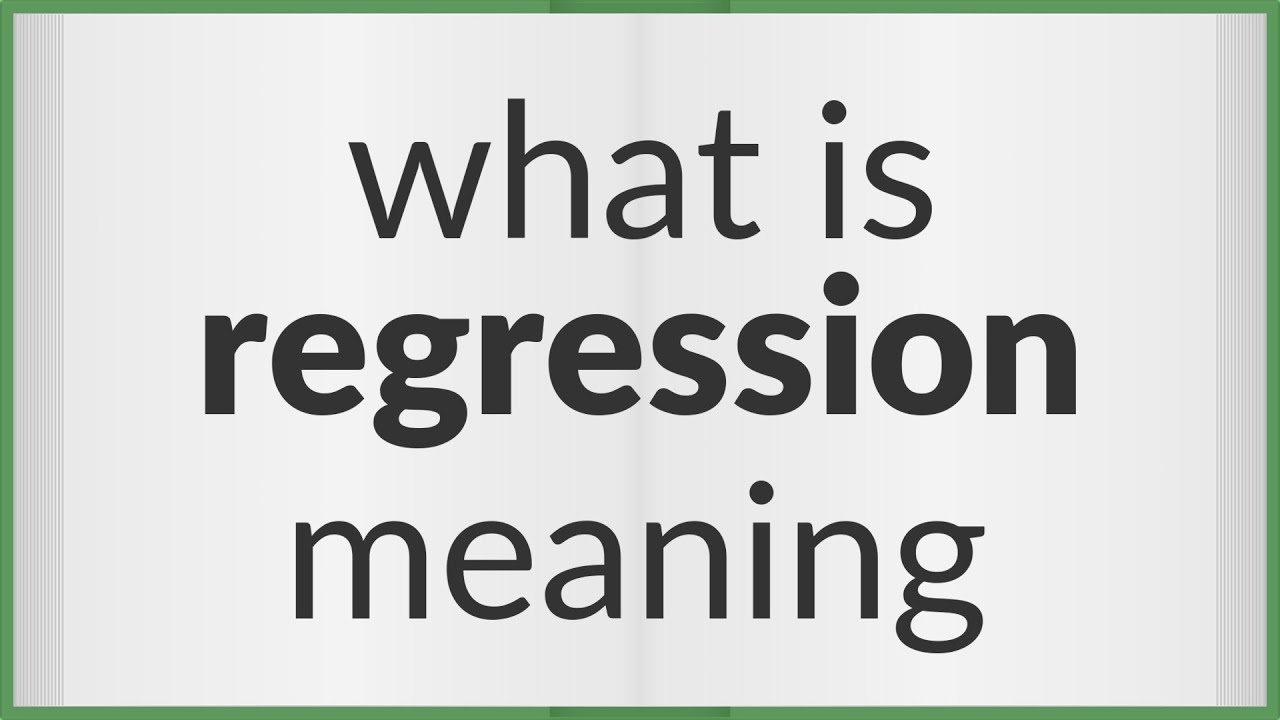 Regression | meaning of Regression - YouTube
