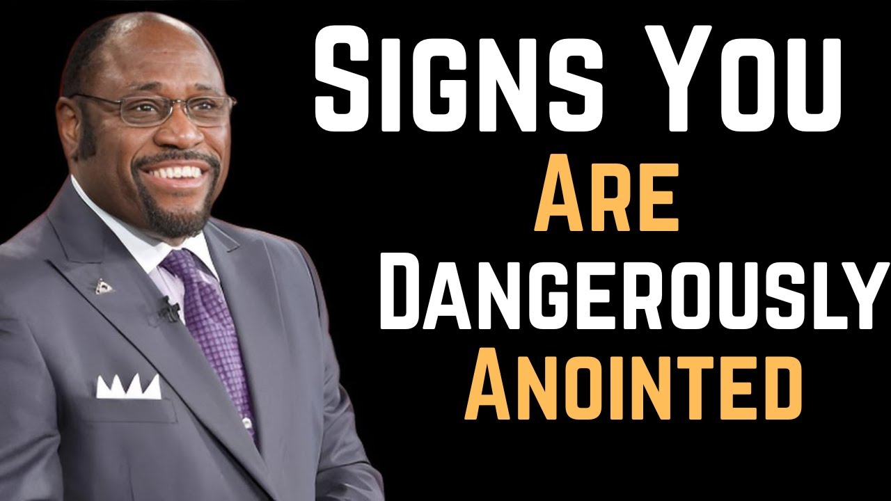 Signs You Are Dangerously Anointed, Dr Myles Munroe Sermon - YouTube