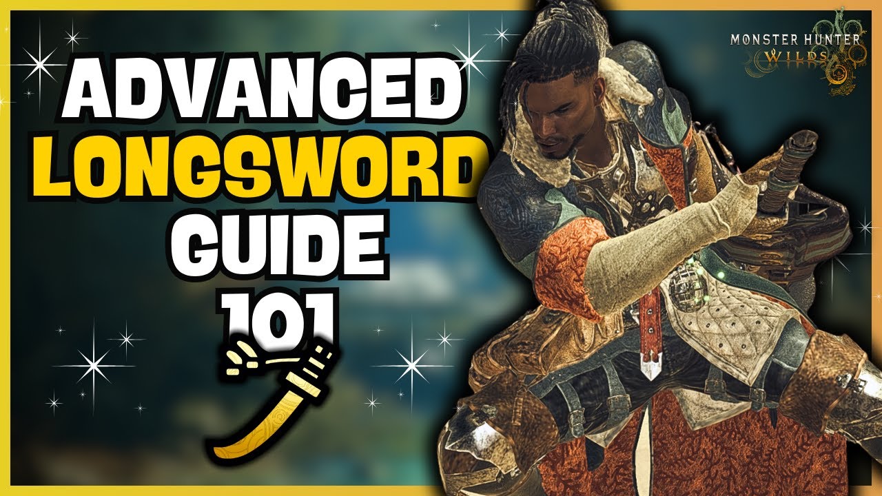 In-Depth ADVANCED Long Sword Guide 101 | Monster Hunter Wilds (Pro Movsets & Tips) - YouTube
