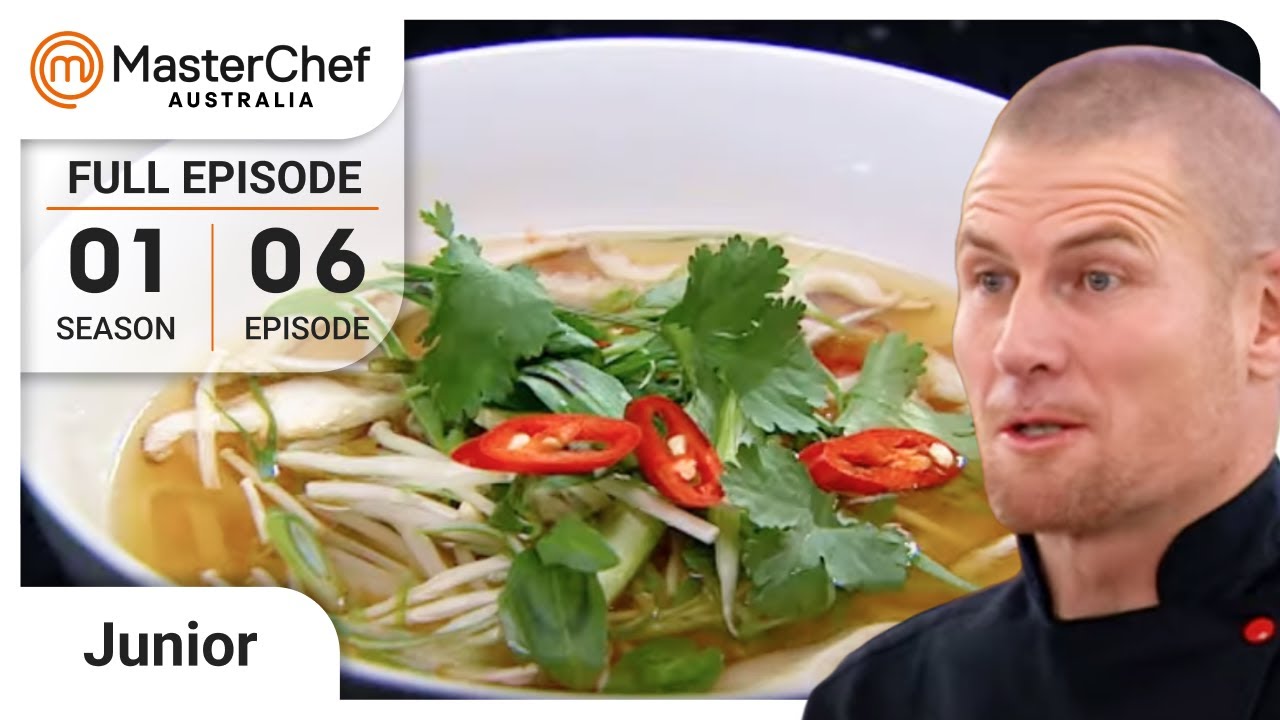 Mark Jensen's Vietnamese Pho | MasterChef Australia Junior | S01 EP06 ...