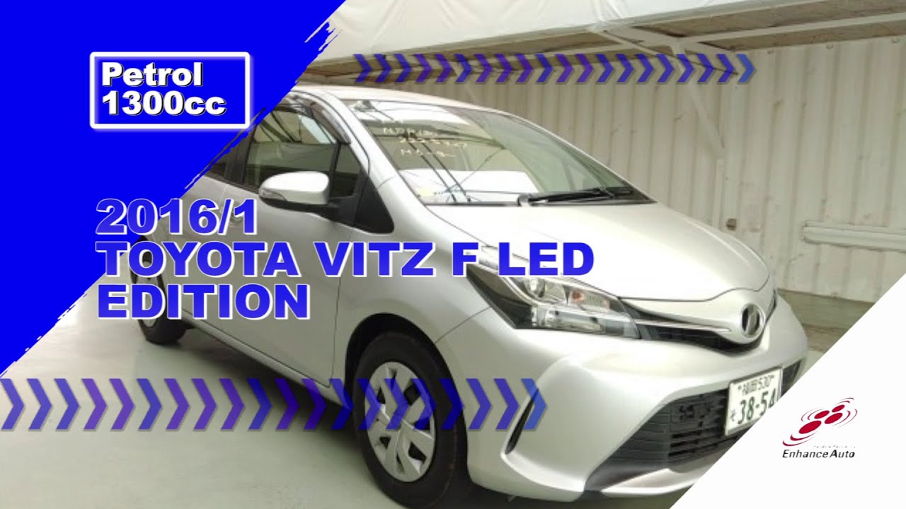 2016 /1 TOYOTA VITZ F LED EDITION 300481 - YouTube