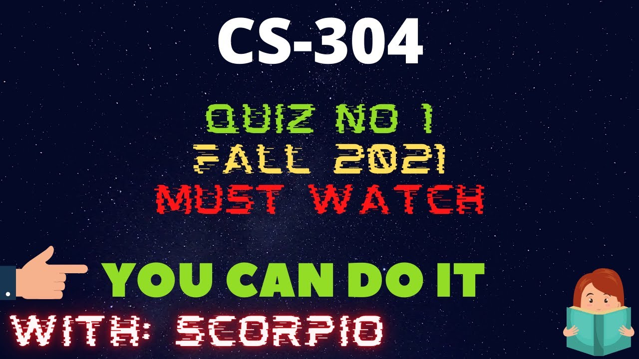 CS304 Quiz 1 Fall 2021 100% Correct By Learning With Scorpio - YouTube