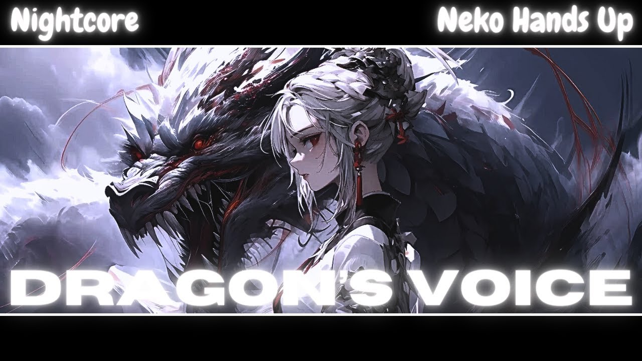 [NIGHTCORE] DRAGON'S VOICE ♪ || 2024 Music - YouTube